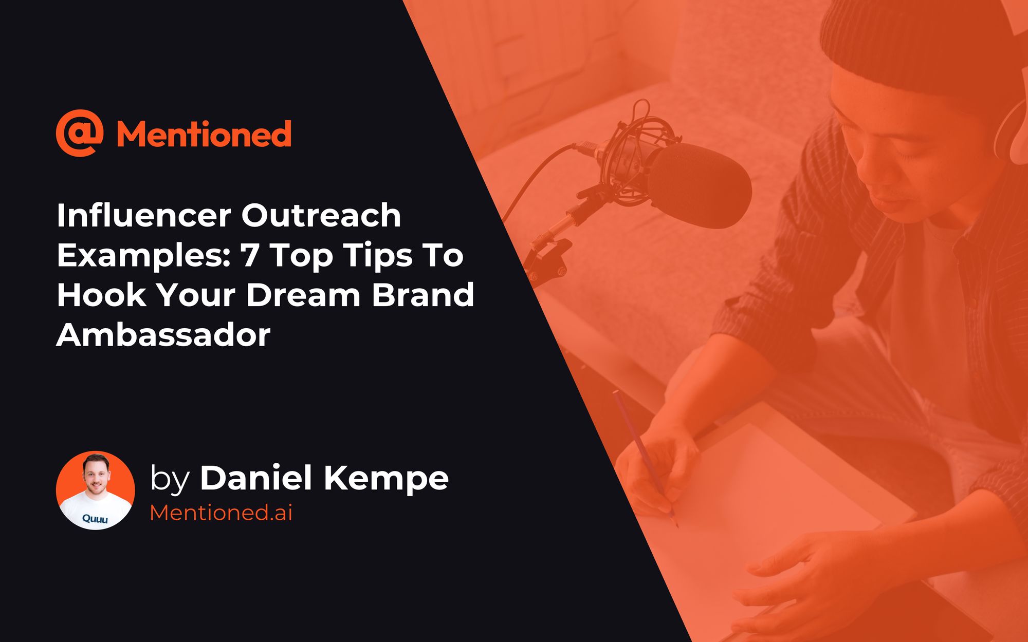 Influencer Outreach Examples: 7 Top Tips To Hook A Brand Ambassador
